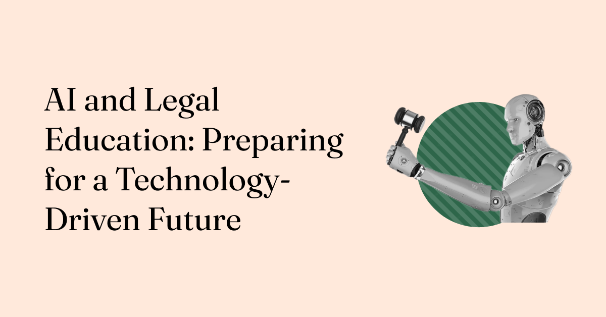 AI and Legal Education: Preparing for a Technology-Driven Future